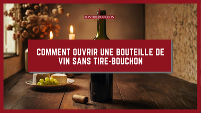 Comment ouvrir une bouteille de vin sans tire-bouchon | Bontirebouchon